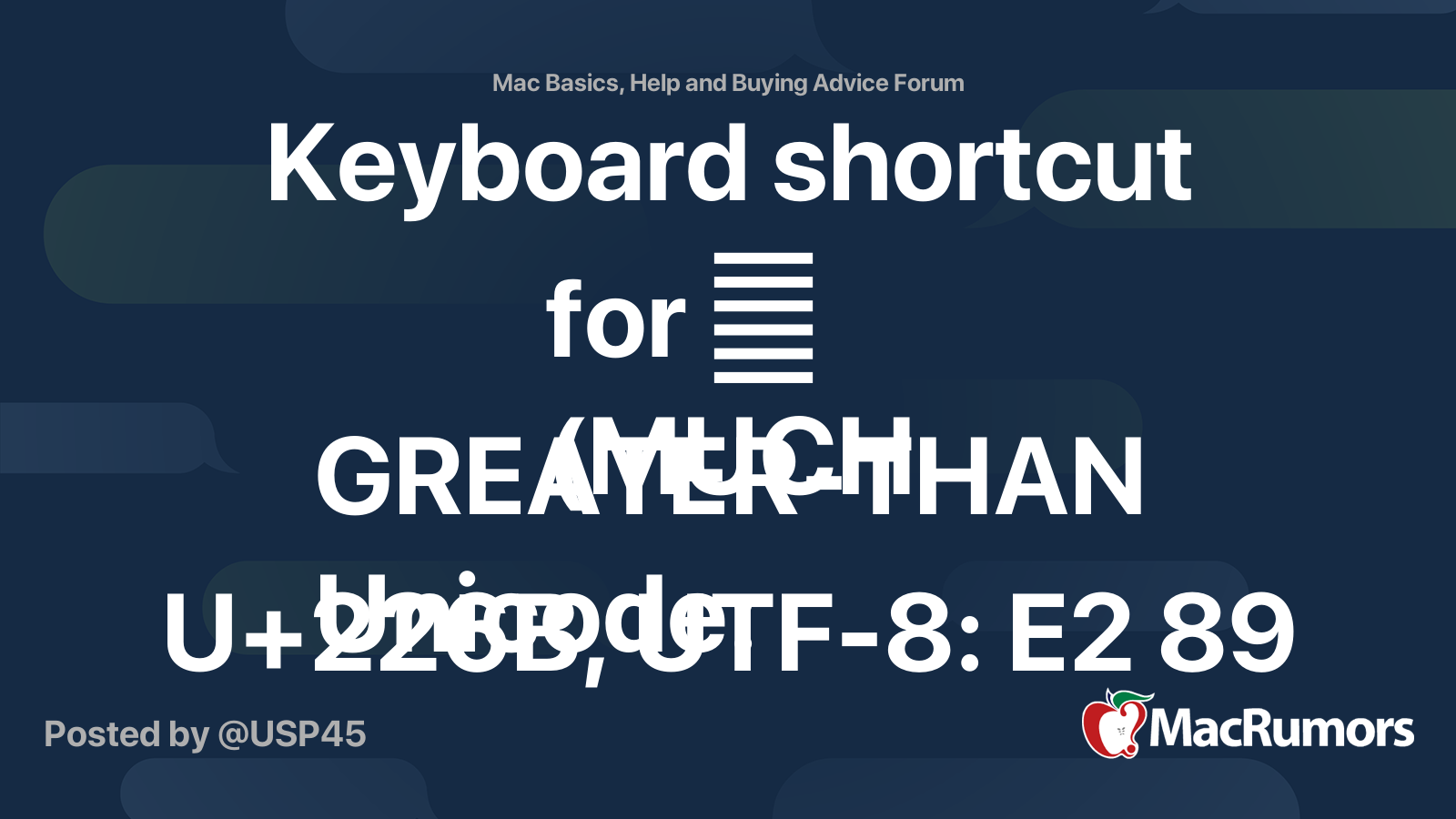 Keyboard shortcut for ≫ (MUCH GREATER-THAN Unicode: U+226B, UTF-8: E2 ...