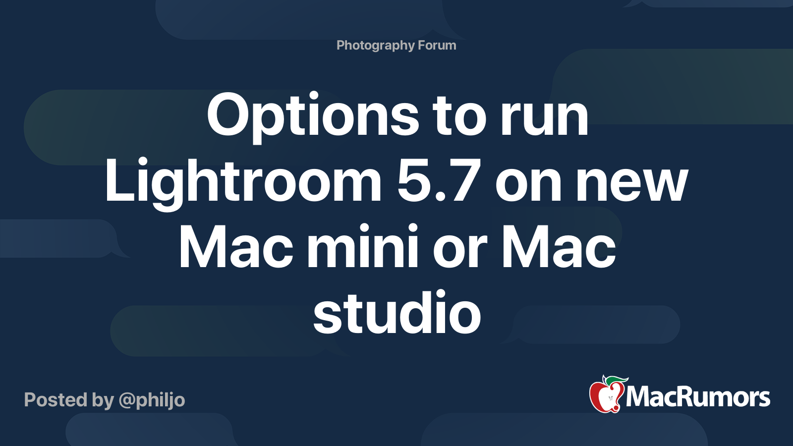 Options to run Lightroom 5.7 on new Mac mini or Mac studio | MacRumors Forums