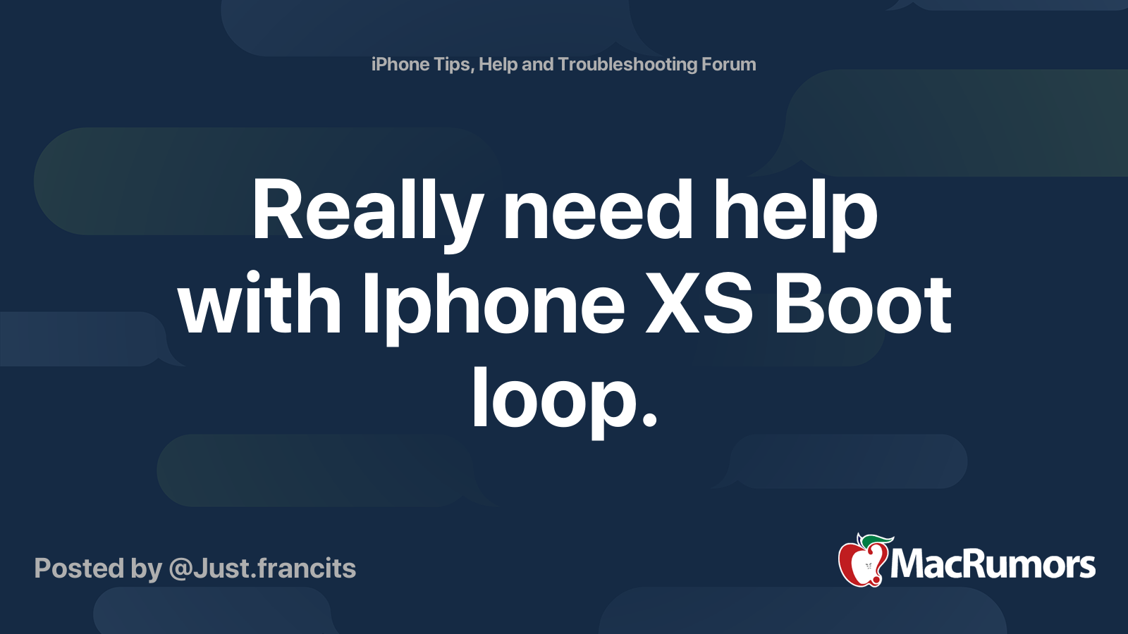 Really need help with Iphone XS Boot loop. | MacRumors Forums