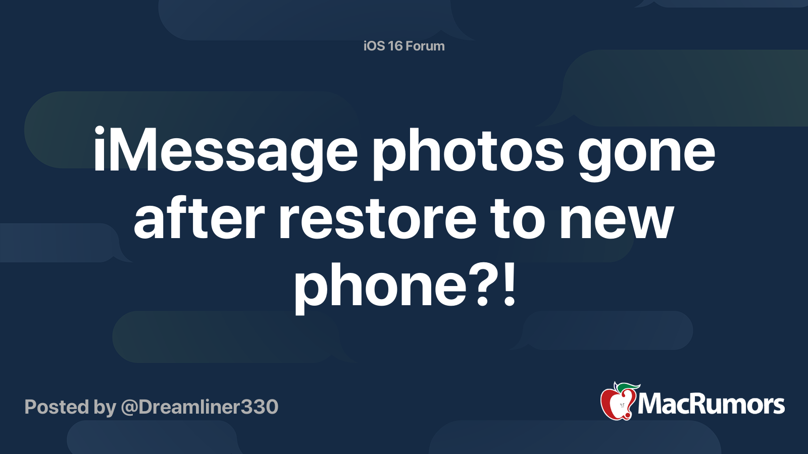 iMessage photos gone after restore to new phone?! | MacRumors Forums