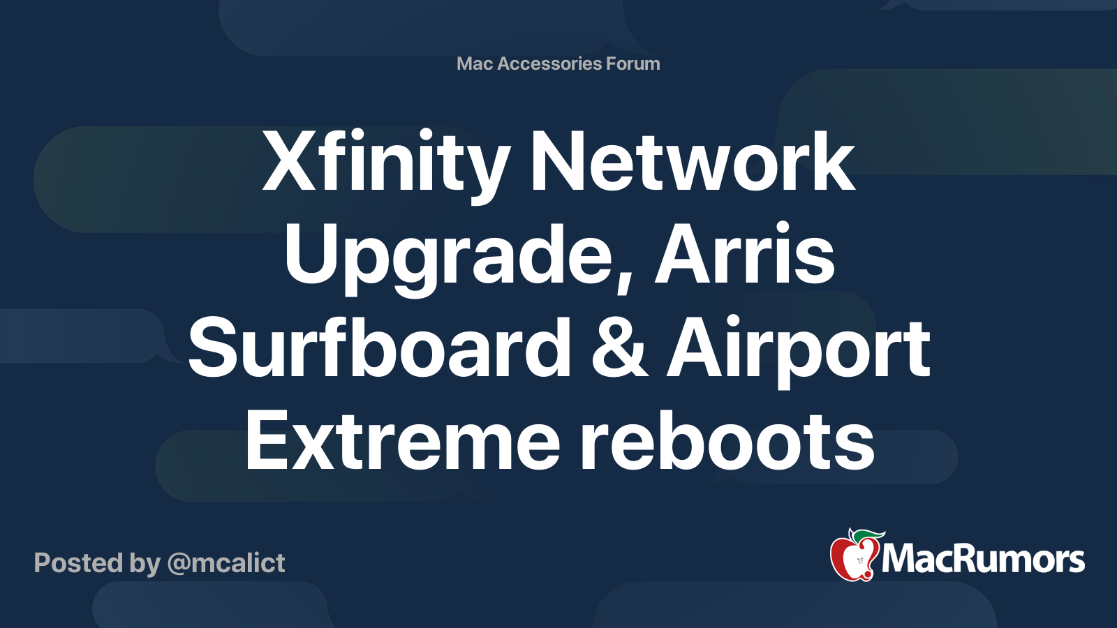Xfinity Network Upgrade, Arris Surfboard & Airport Extreme reboots ...
