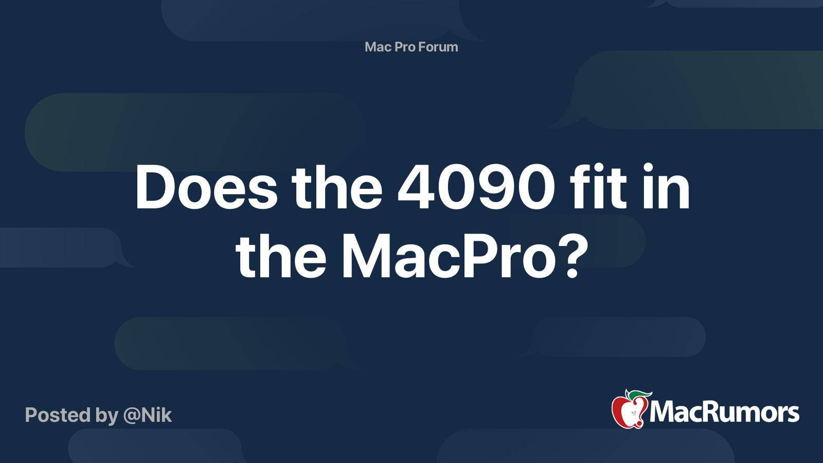 Does the 4090 fit in the MacPro? | MacRumors Forums