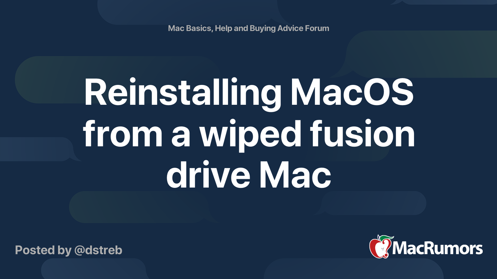 Reinstalling MacOS from a wiped fusion drive Mac | MacRumors Forums