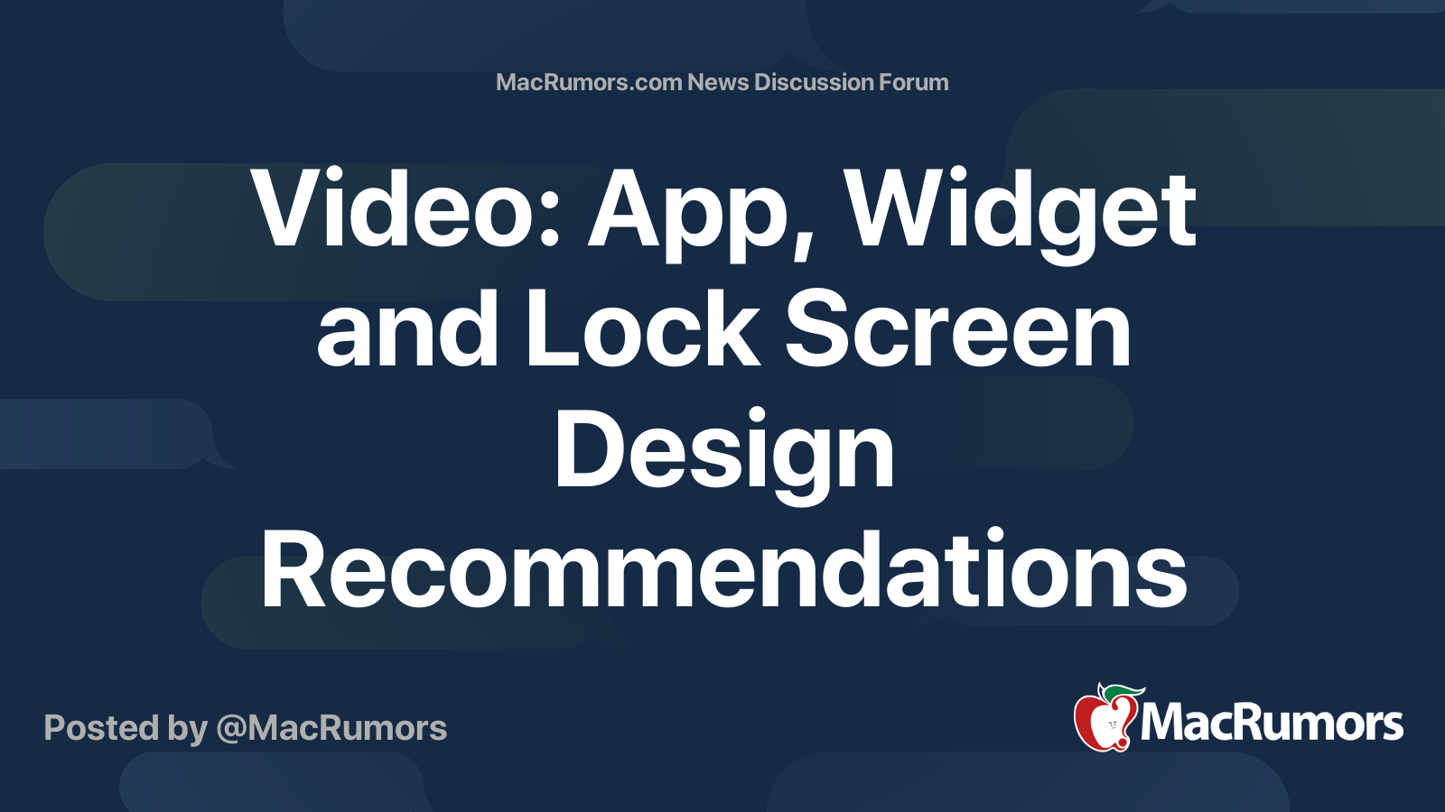 Video: App, Widget and Lock Screen Design Recommendations | MacRumors Forums