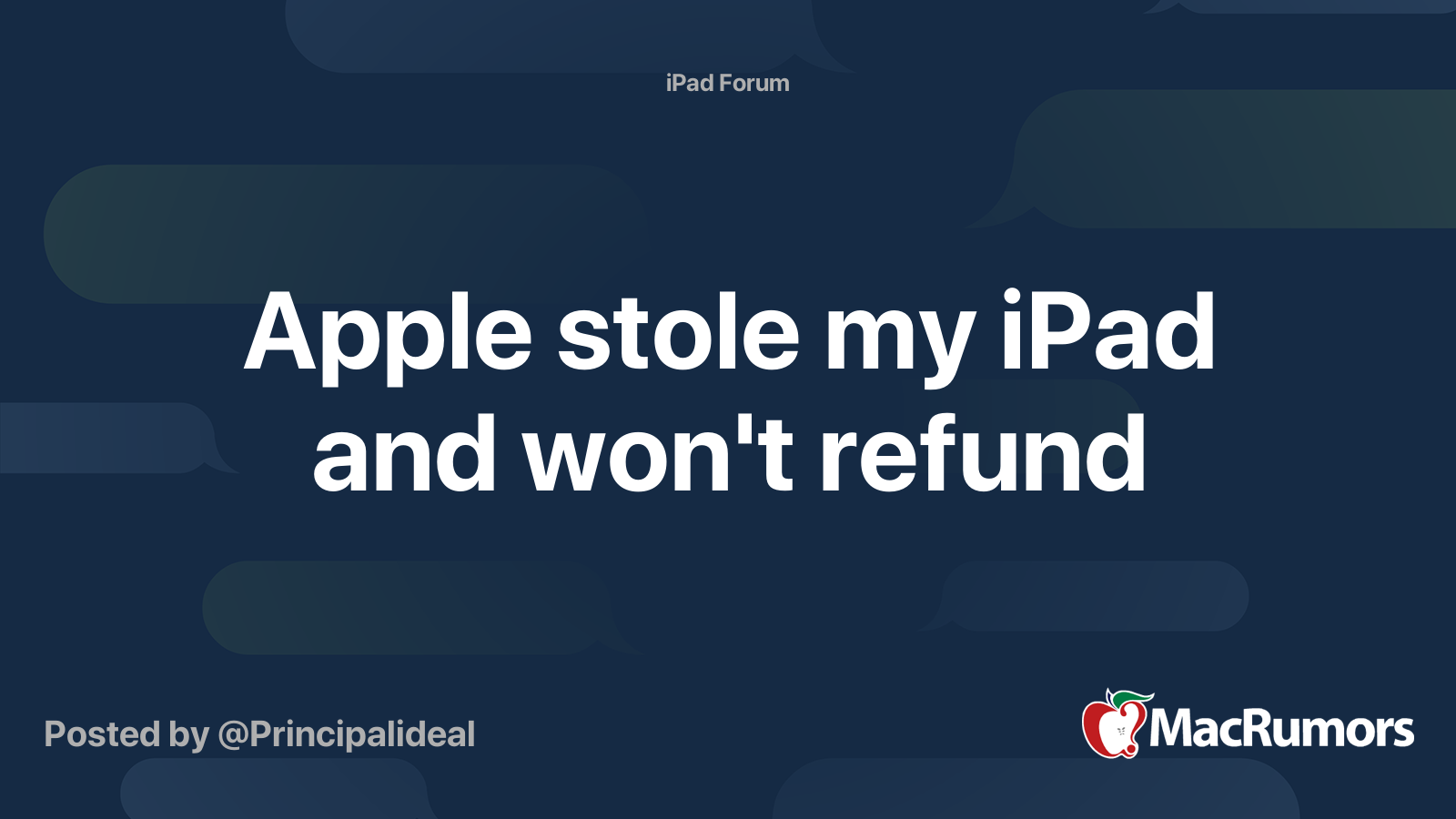Apple stole my iPad and won't refund | MacRumors Forums