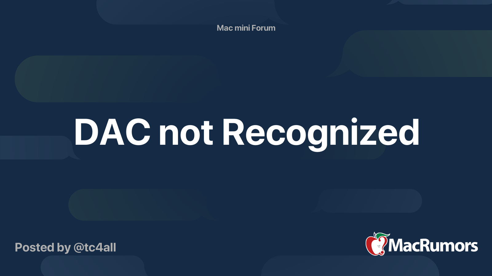 DAC not Recognized | MacRumors Forums