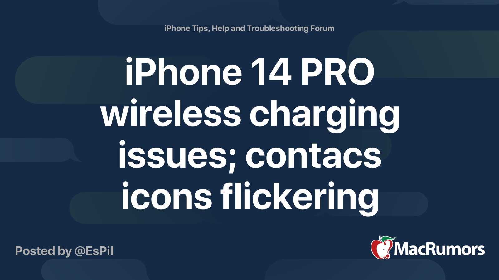 iPhone 14 PRO wireless charging issues; contacs icons flickering | MacRumors Forums