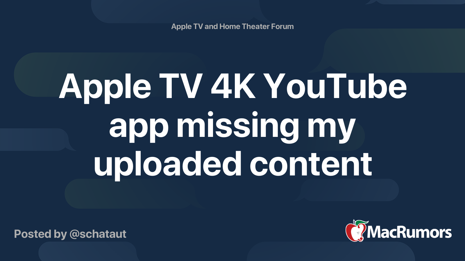 Apple TV 4K YouTube app missing my uploaded content | MacRumors Forums