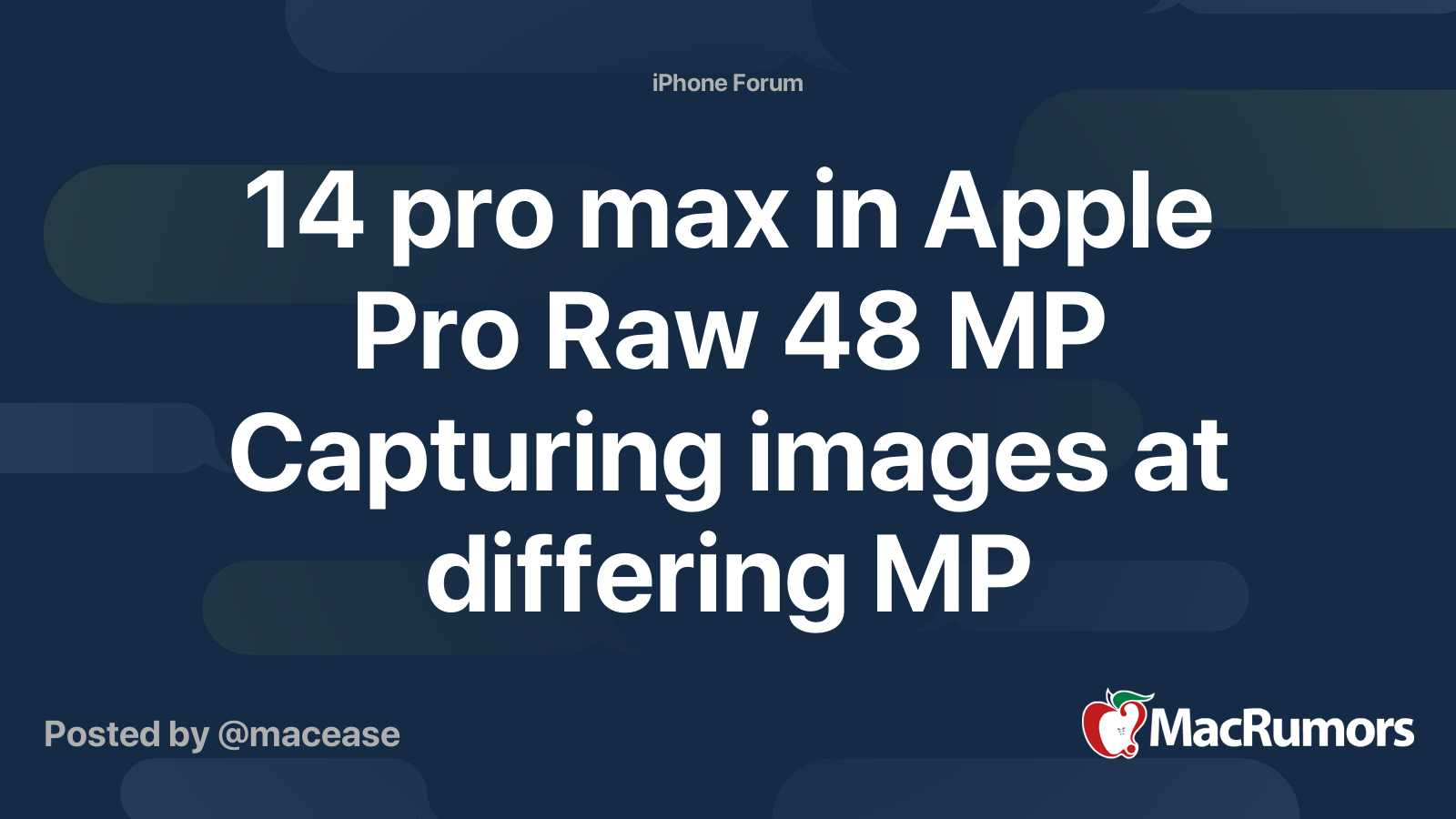 14 pro max in Apple Pro Raw 48 MP Capturing images at differing MP ...