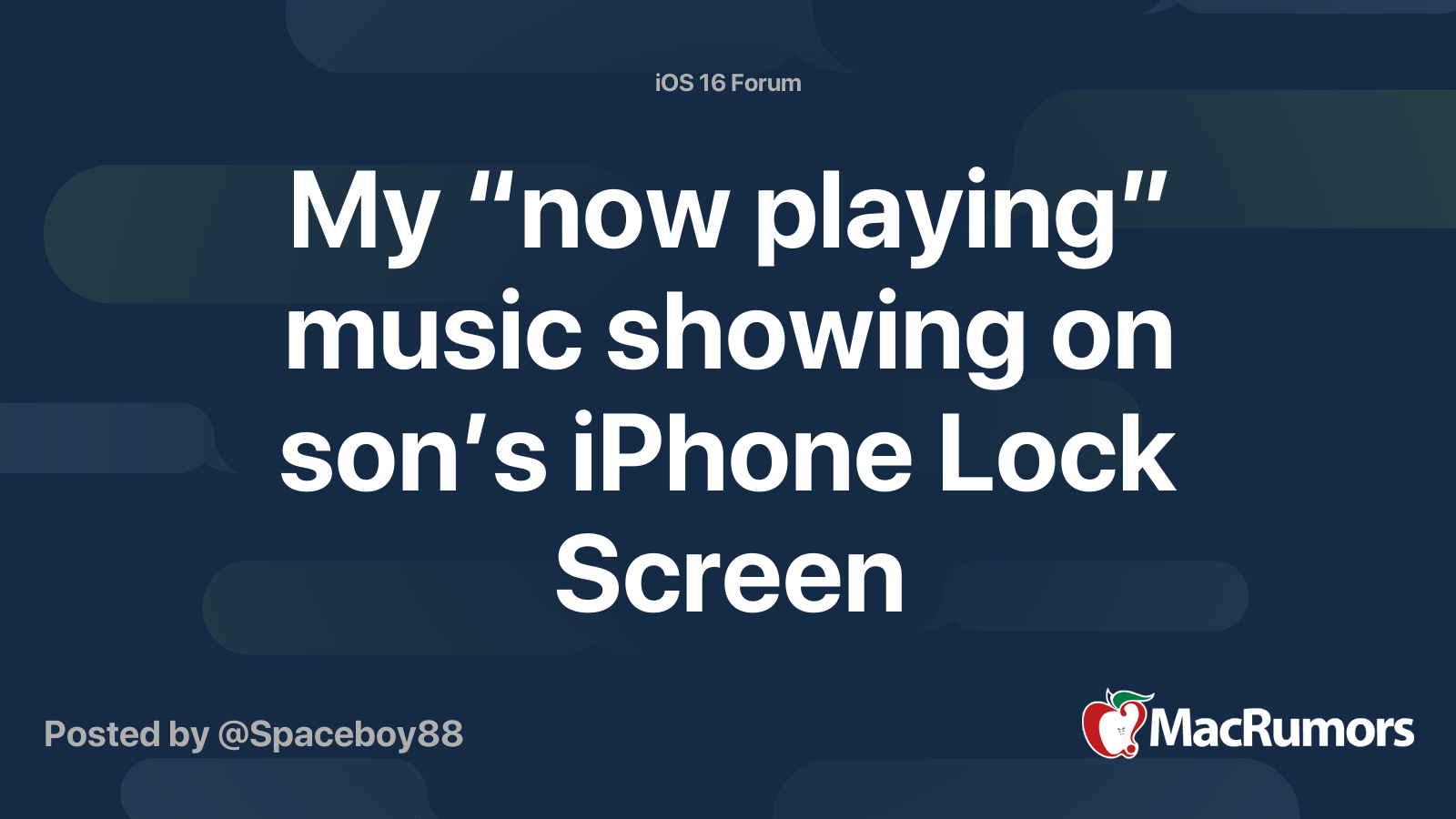 My “now playing” music showing on son’s iPhone Lock Screen | MacRumors ...