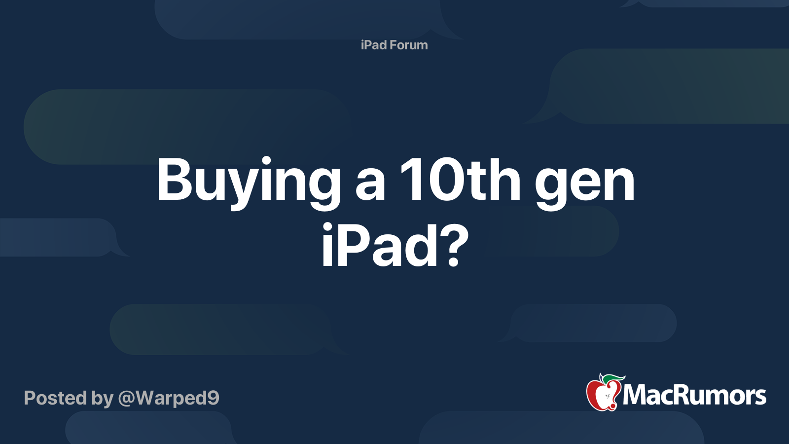Buying a 10th gen iPad? | MacRumors Forums
