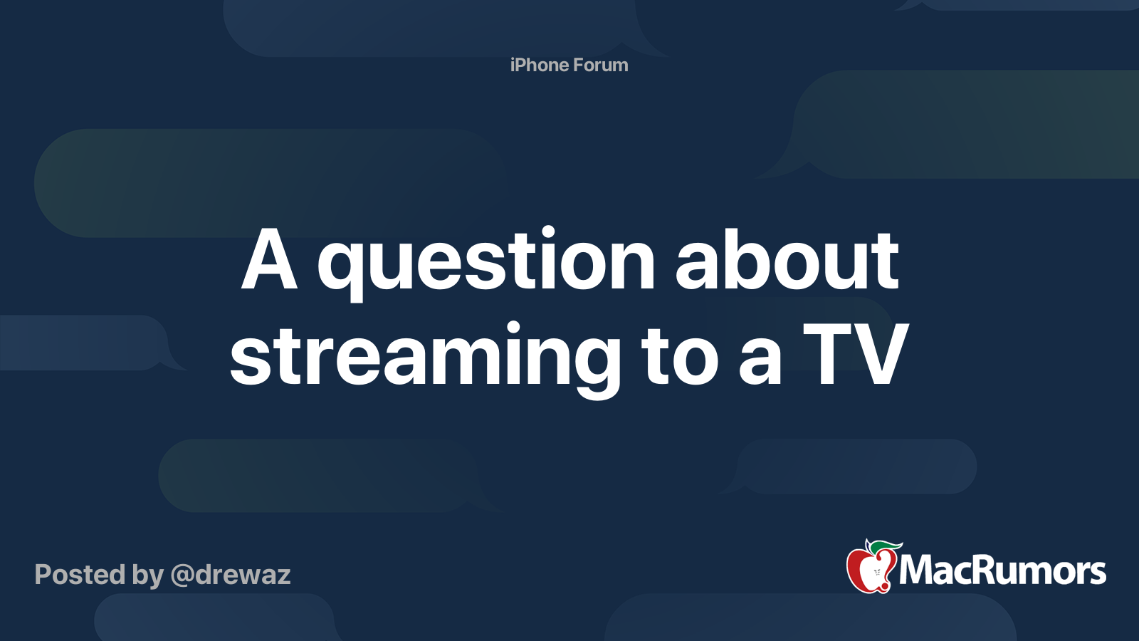 A question about streaming to a TV | MacRumors Forums