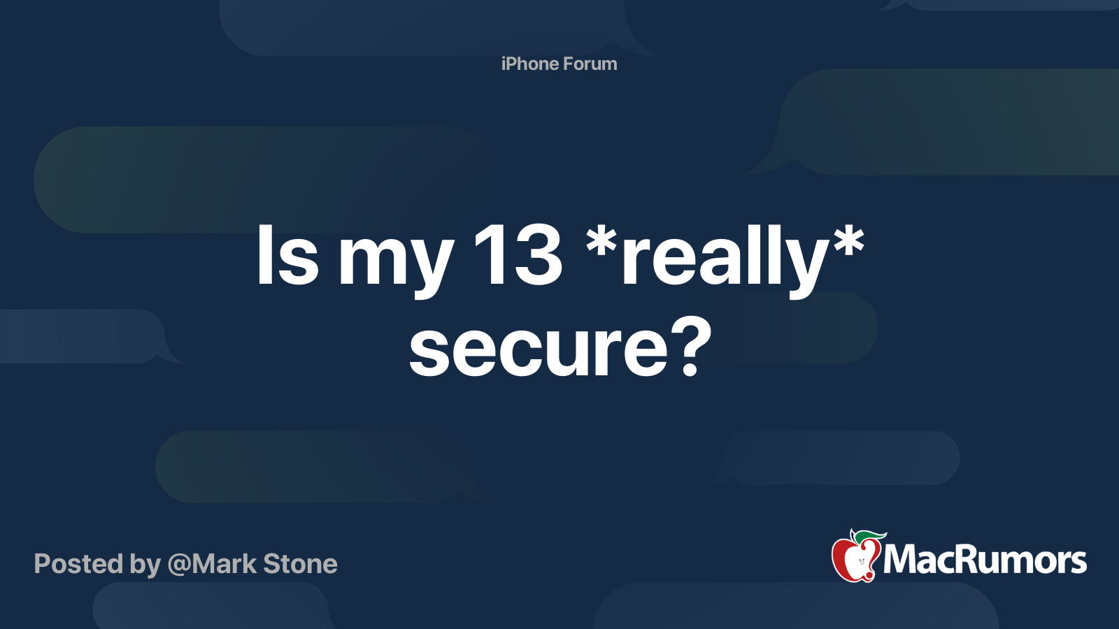 Is my 13 *really* secure? | MacRumors Forums