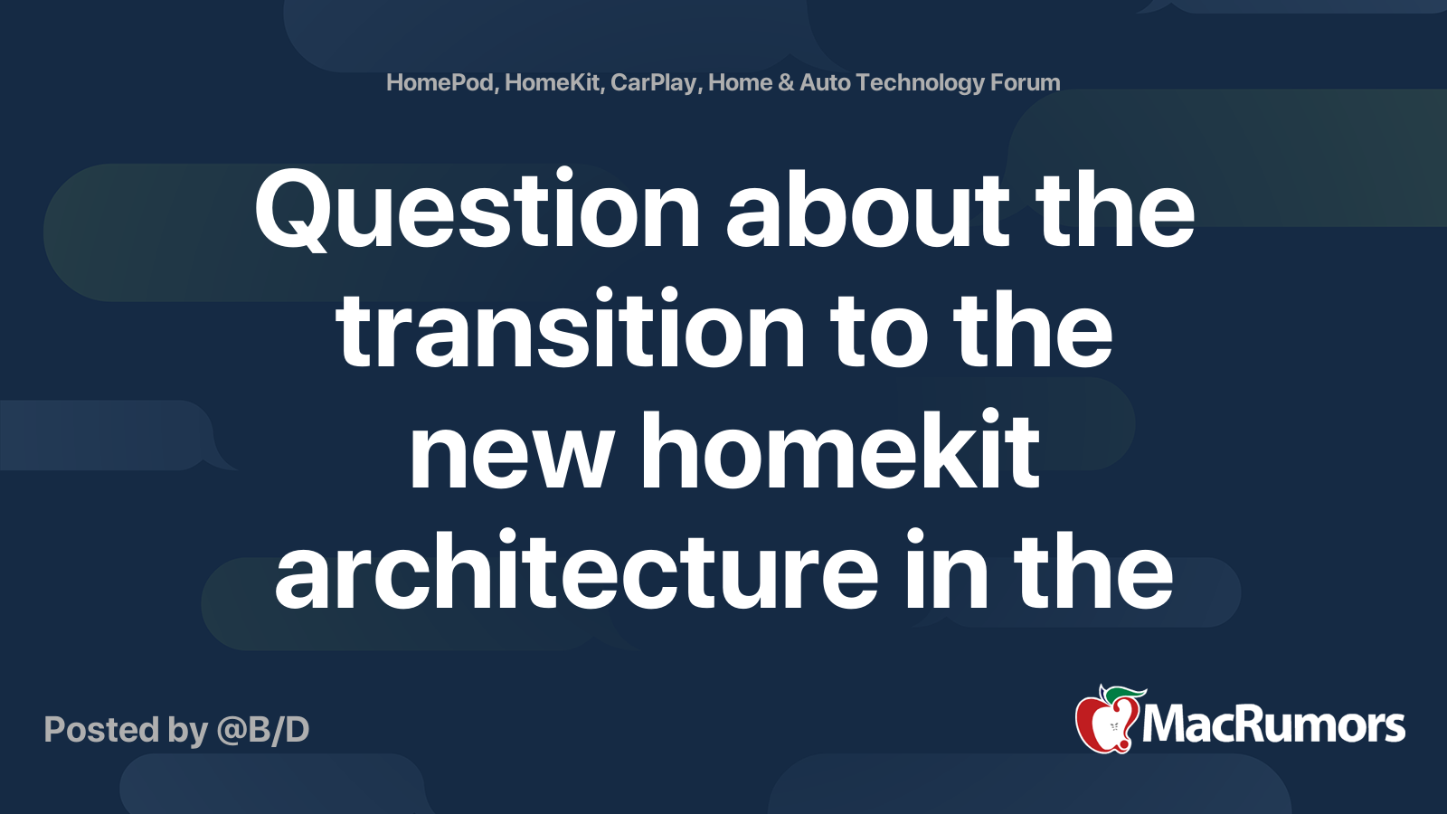 Question about the transition to the new homekit architecture in the upcoming 16.2 update, and ...