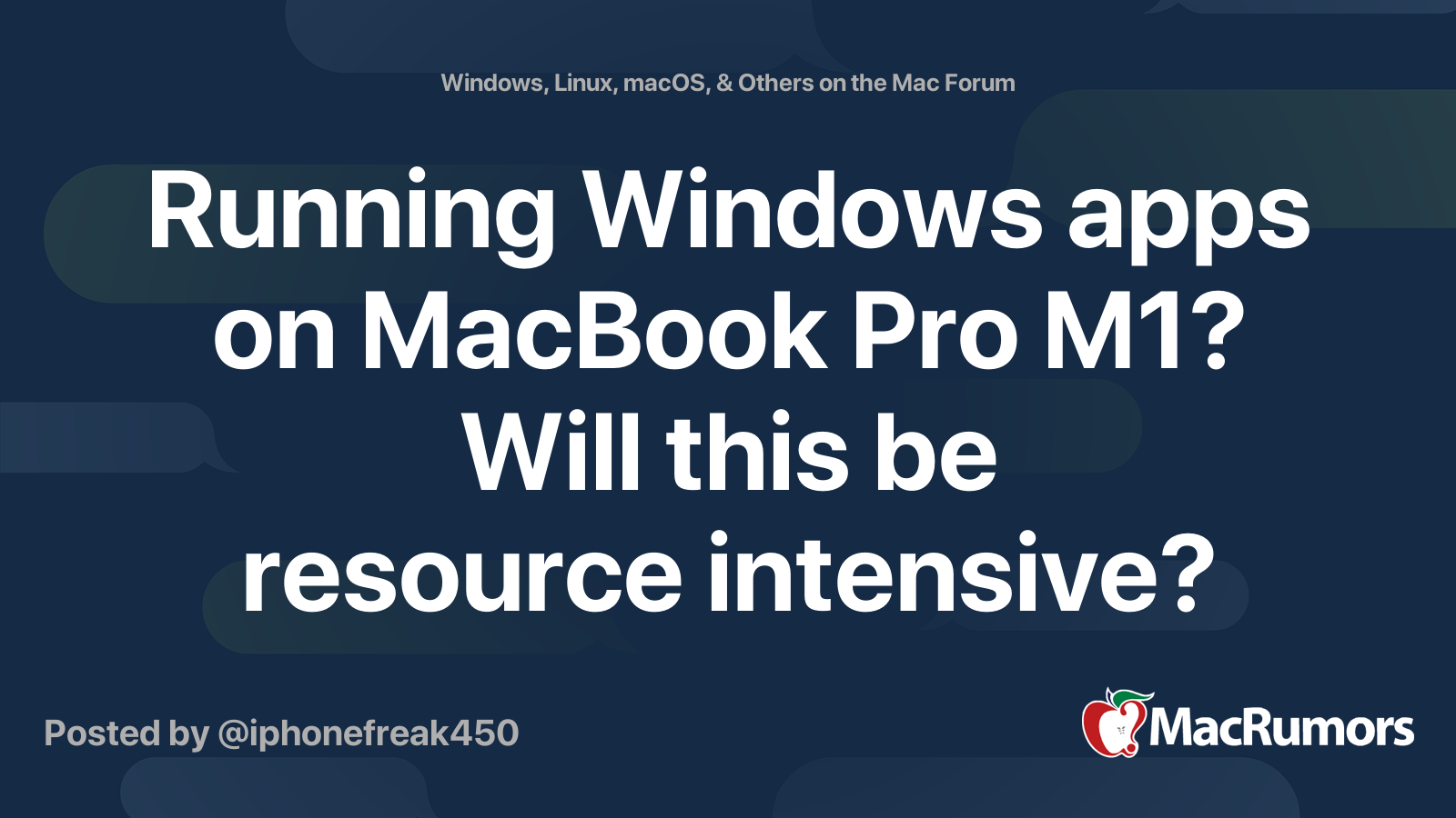 Running Windows apps on MacBook Pro M1? Will this be resource intensive? | MacRumors Forums