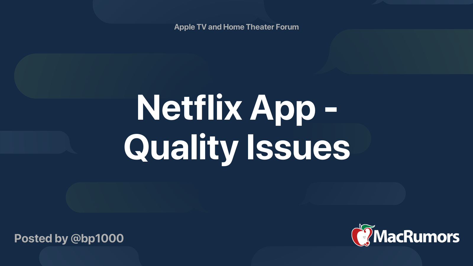 Netflix App - Quality Issues | MacRumors Forums