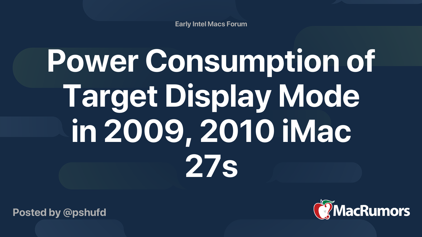 Power Consumption of Target Display Mode in 2009, 2010 iMac 27s | MacRumors Forums