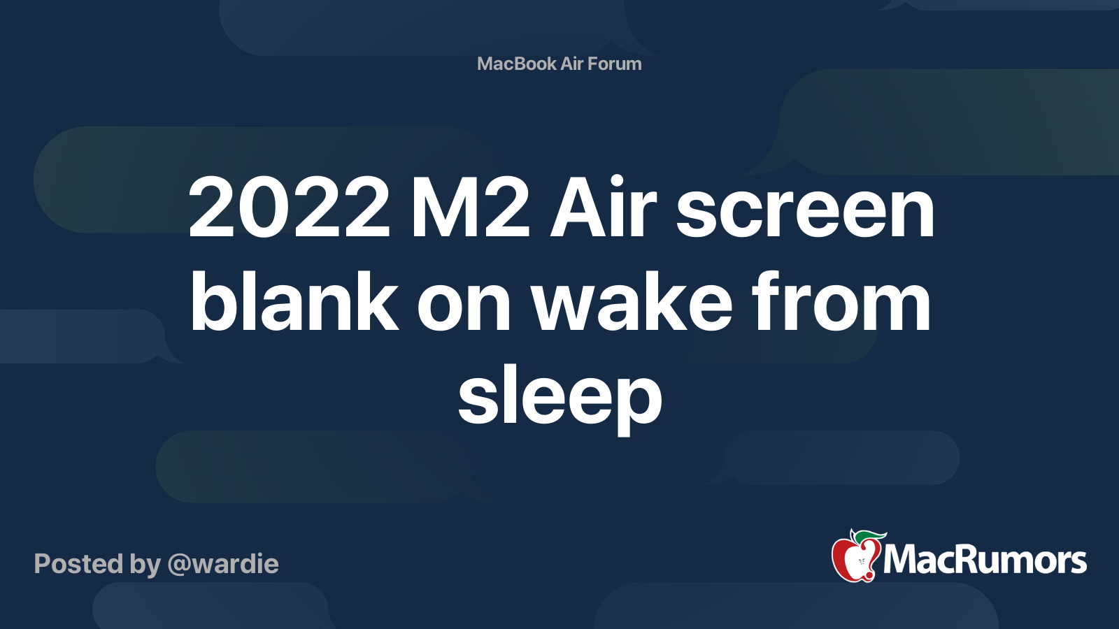 2022 M2 Air screen blank on wake from sleep | MacRumors Forums