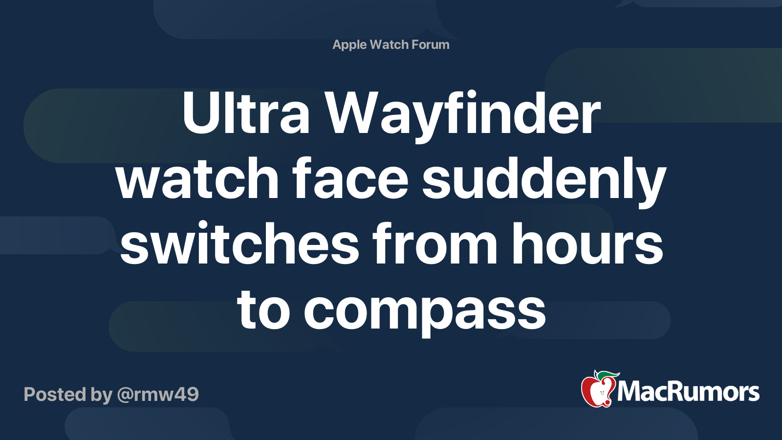 Ultra Wayfinder watch face suddenly switches from hours to compass | MacRumors Forums