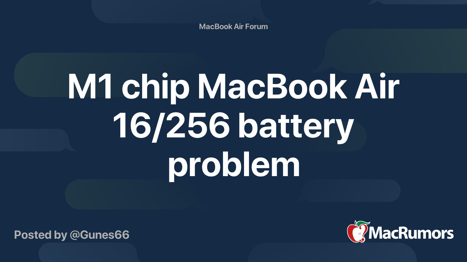 M1 chip MacBook Air 16/256 battery problem | MacRumors Forums