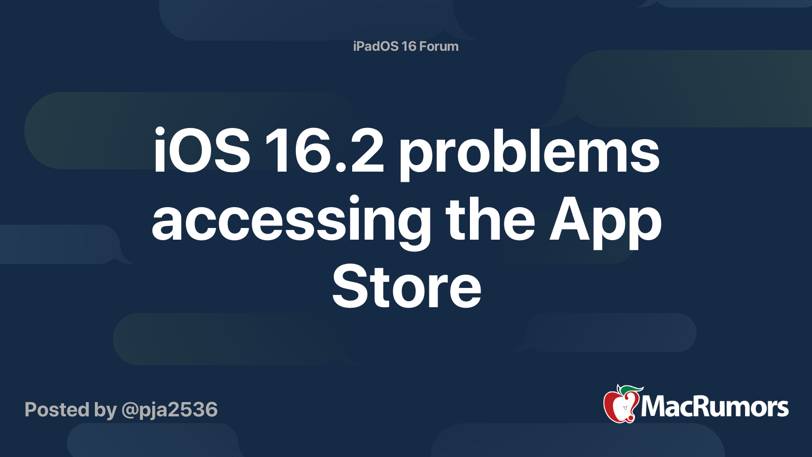 iOS 16.2 problems accessing the App Store | MacRumors Forums