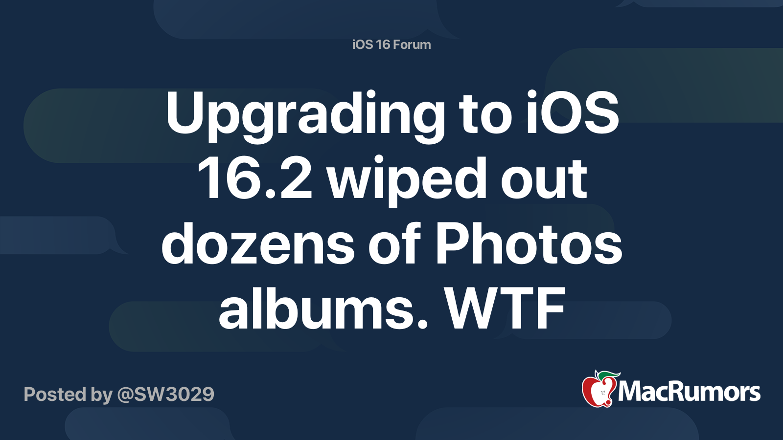 Upgrading to iOS 16.2 wiped out dozens of Photos albums. WTF ...