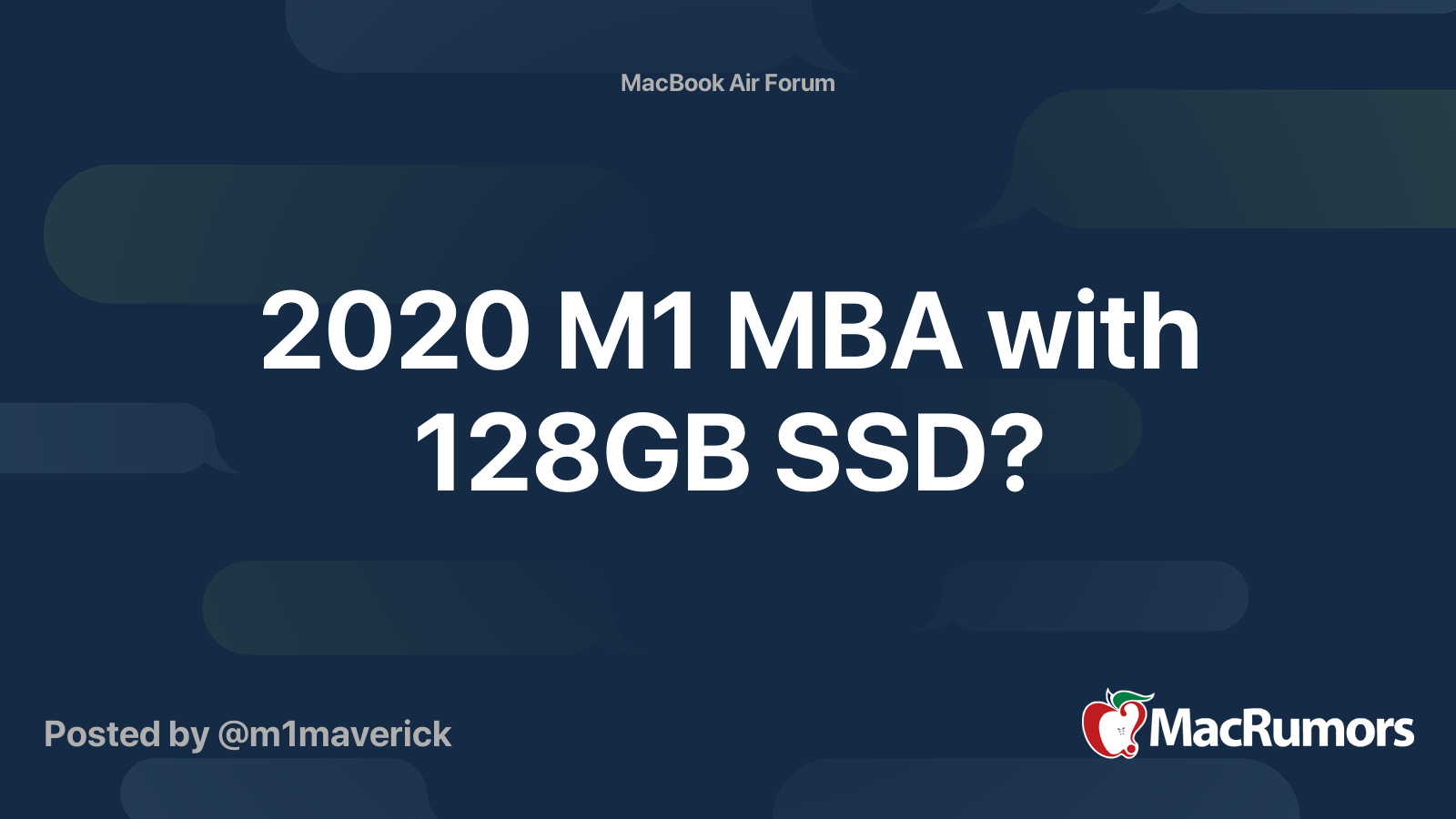 2020 M1 MBA with 128GB SSD? | MacRumors Forums