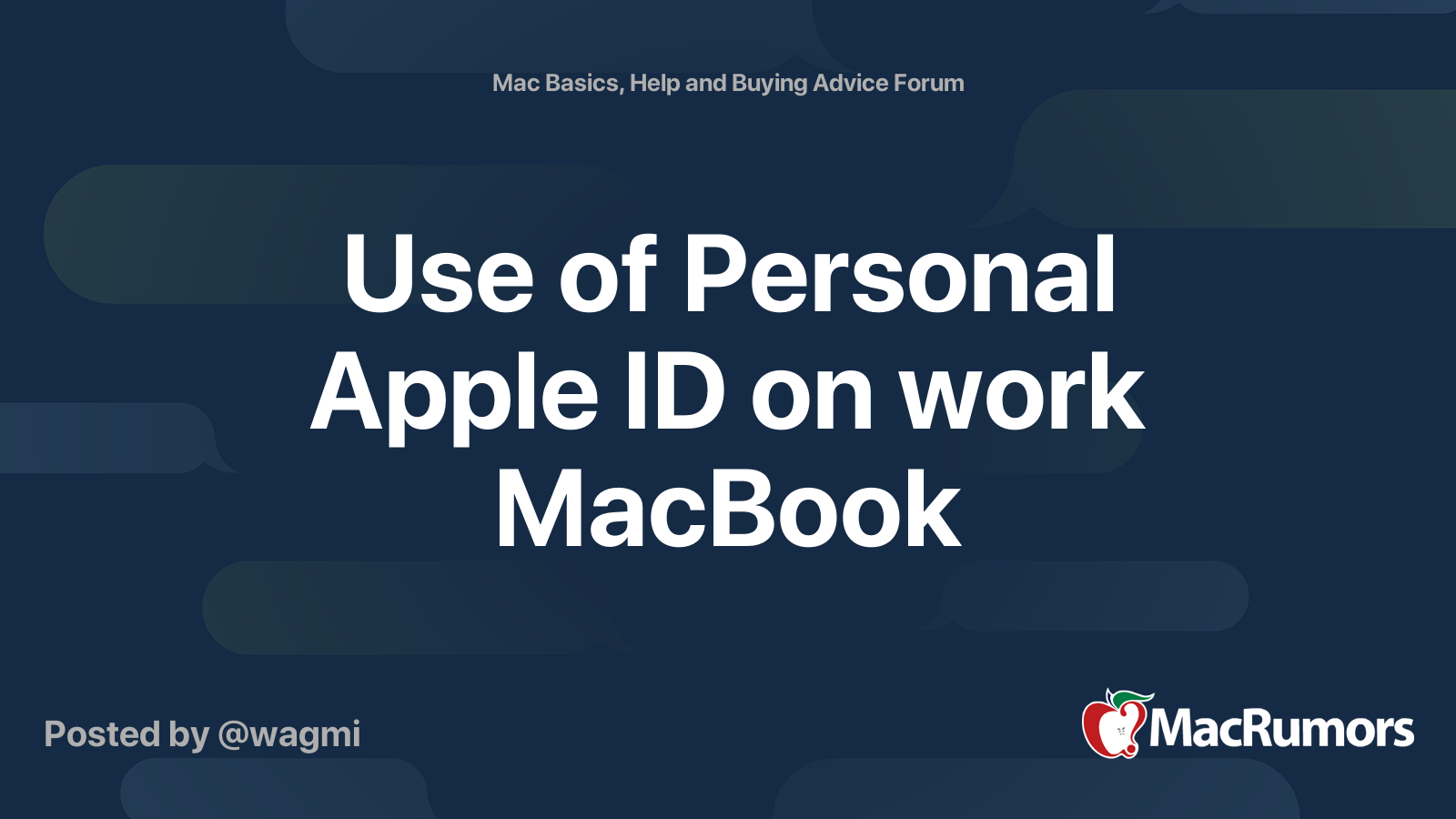 Use of Personal Apple ID on work MacBook | MacRumors Forums