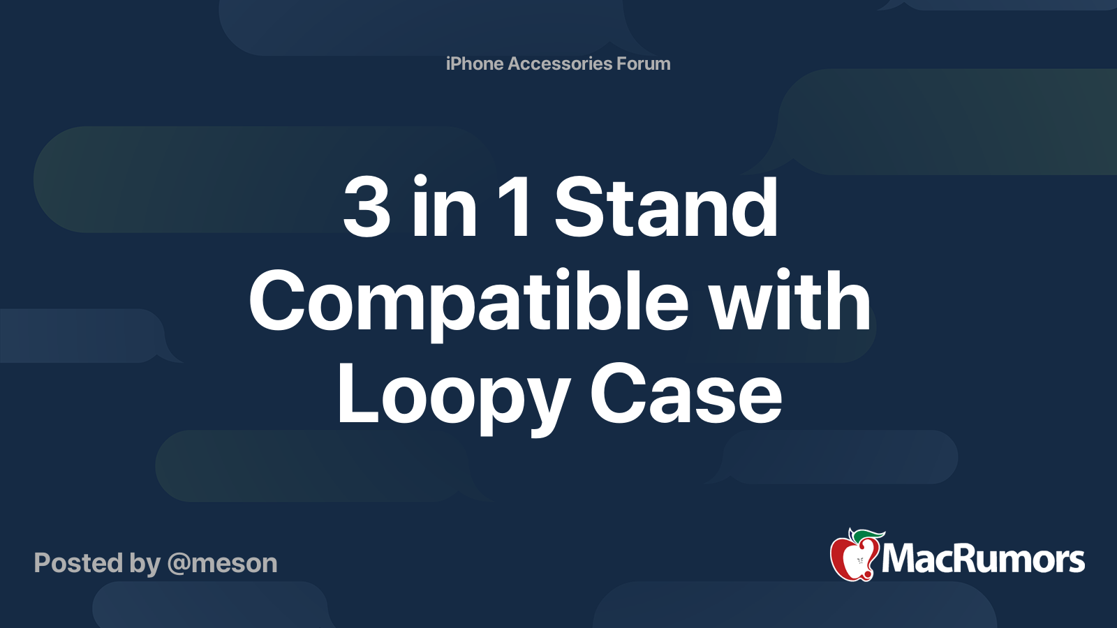 3 in 1 Stand Compatible with Loopy Case | MacRumors Forums