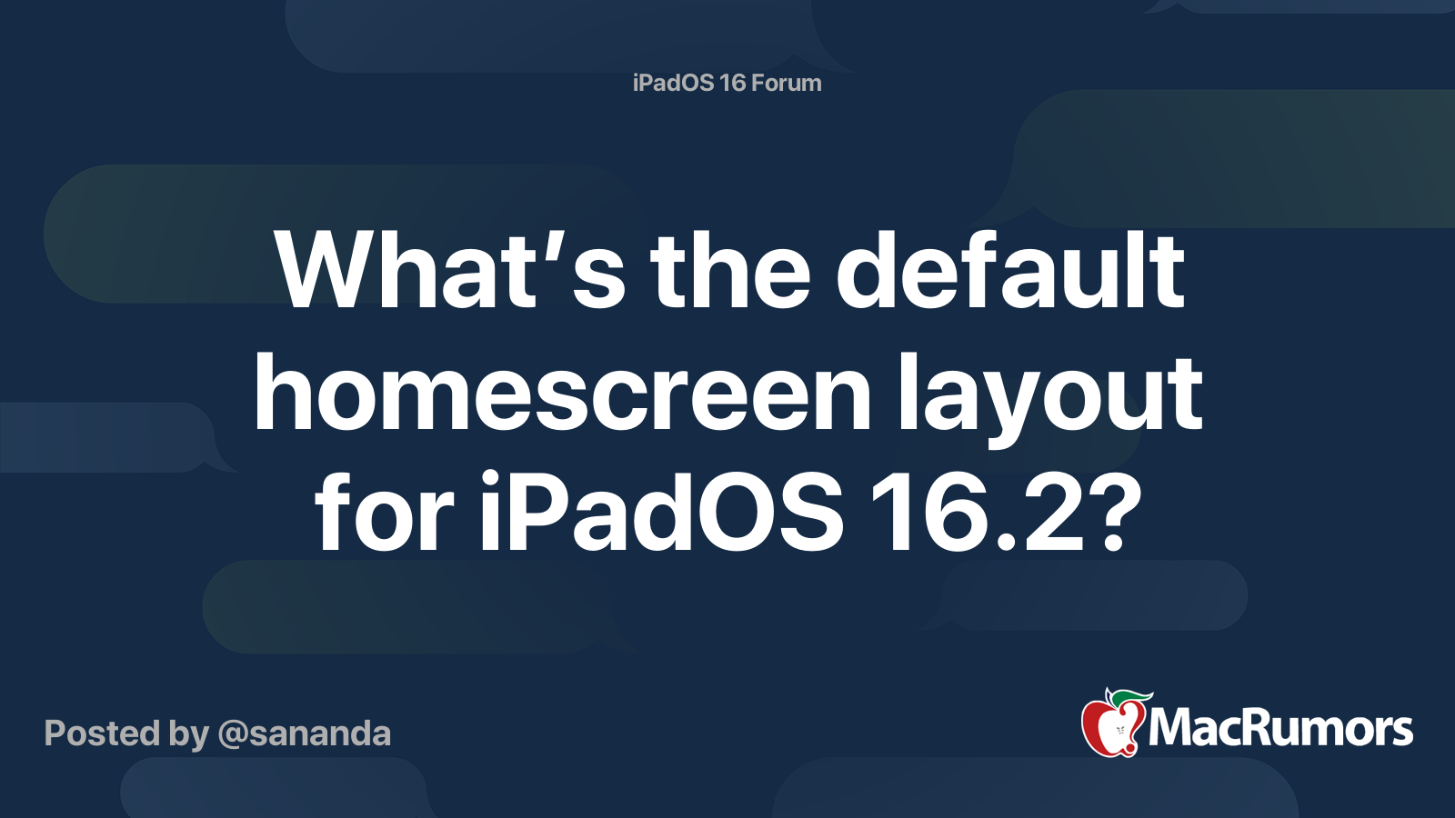 What’s the default homescreen layout for iPadOS 16.2? | MacRumors Forums