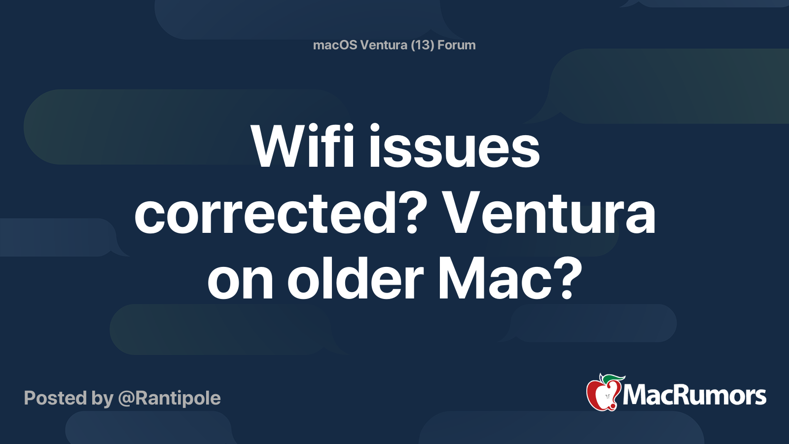 Wifi issues corrected? Ventura on older Mac? | MacRumors Forums