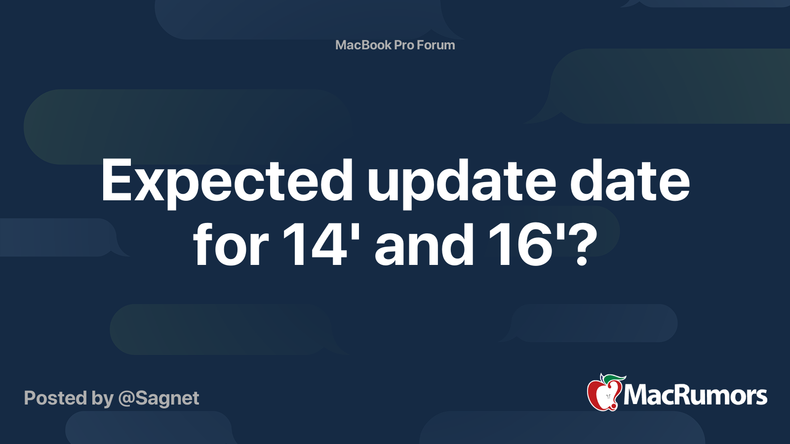 Expected update date for 14' and 16'? | MacRumors Forums