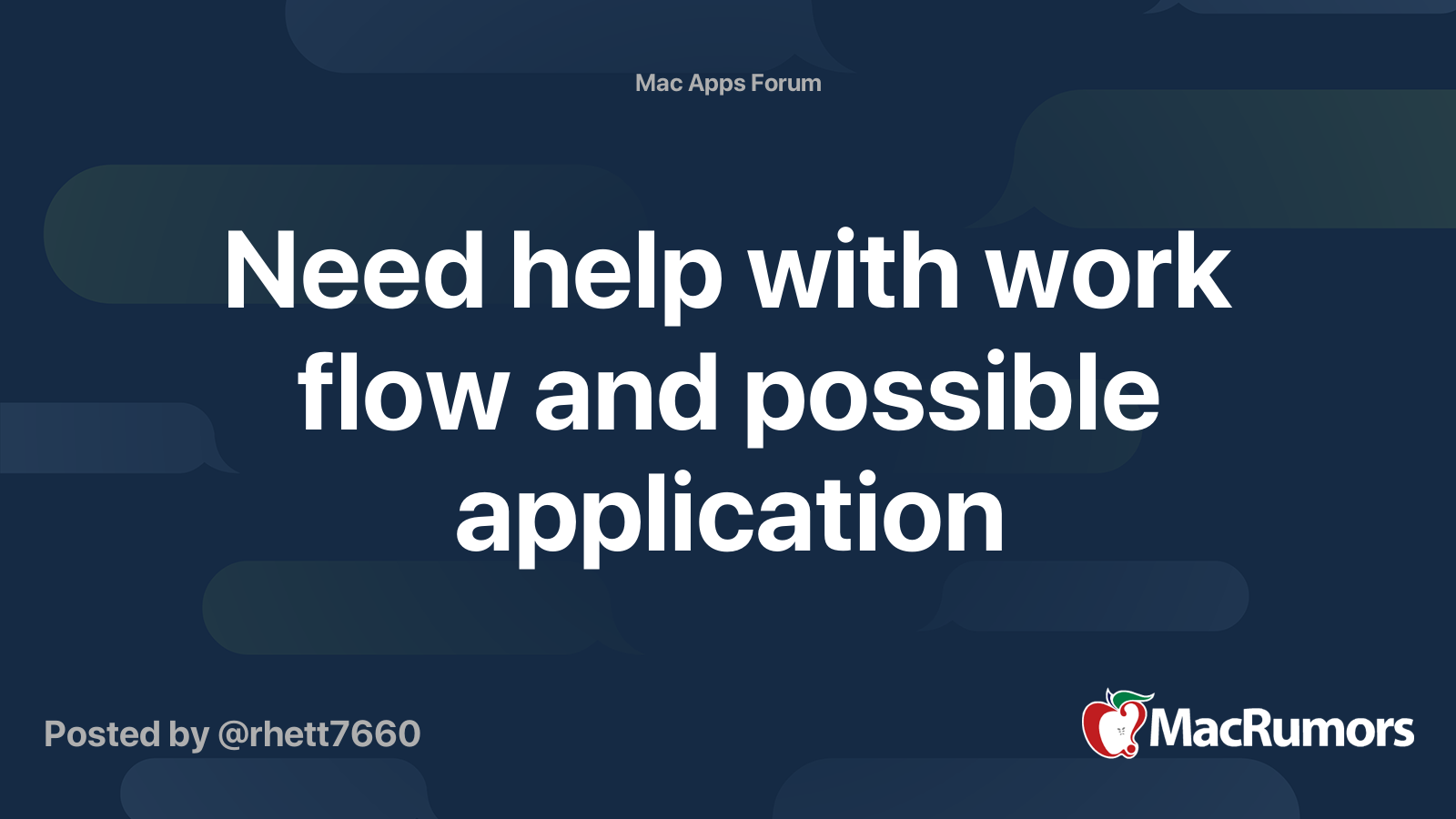 Need help with work flow and possible application | MacRumors Forums