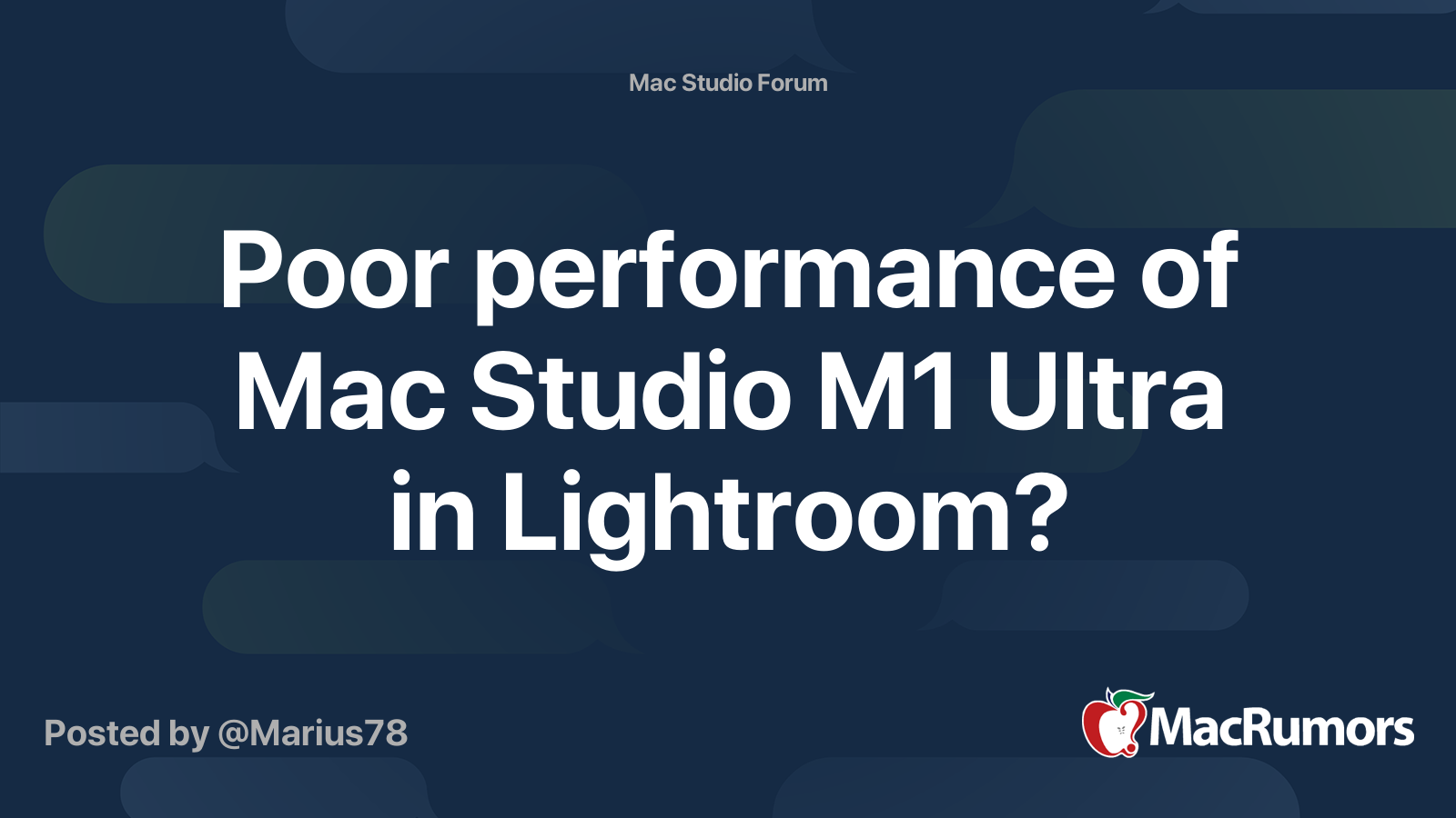 Poor performance of Mac Studio M1 Ultra in Lightroom? | MacRumors Forums