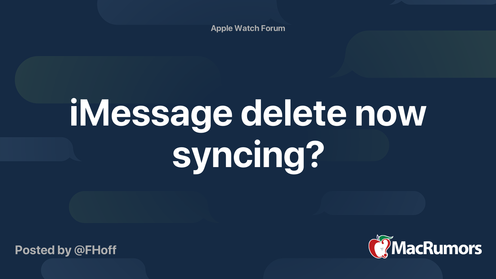 iMessage delete now syncing? | MacRumors Forums