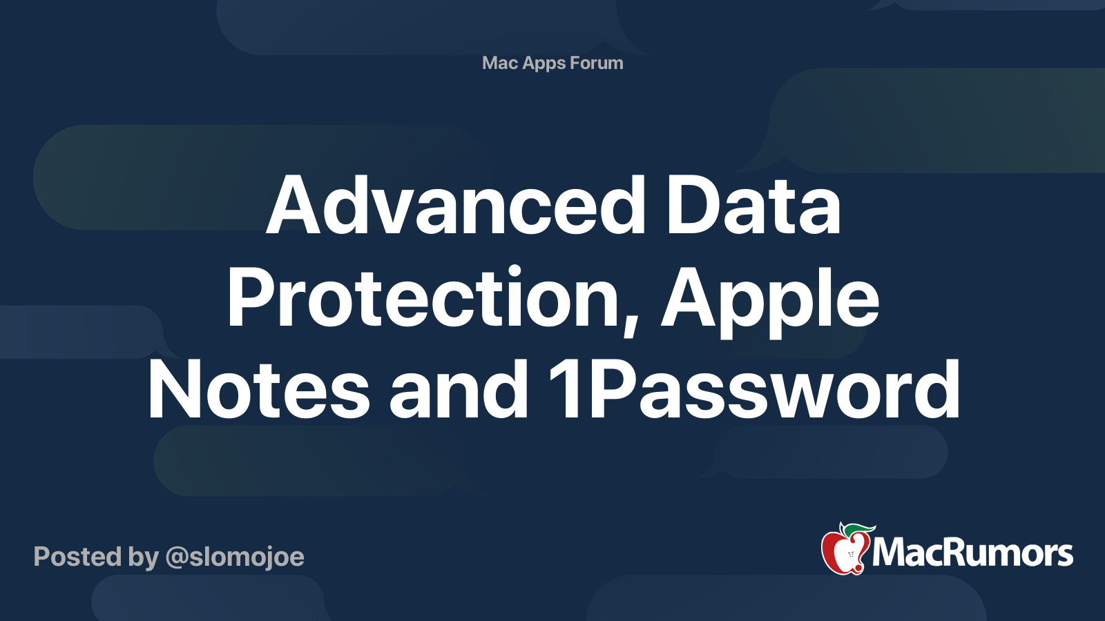 Advanced Data Protection, Apple Notes and 1Password | MacRumors Forums