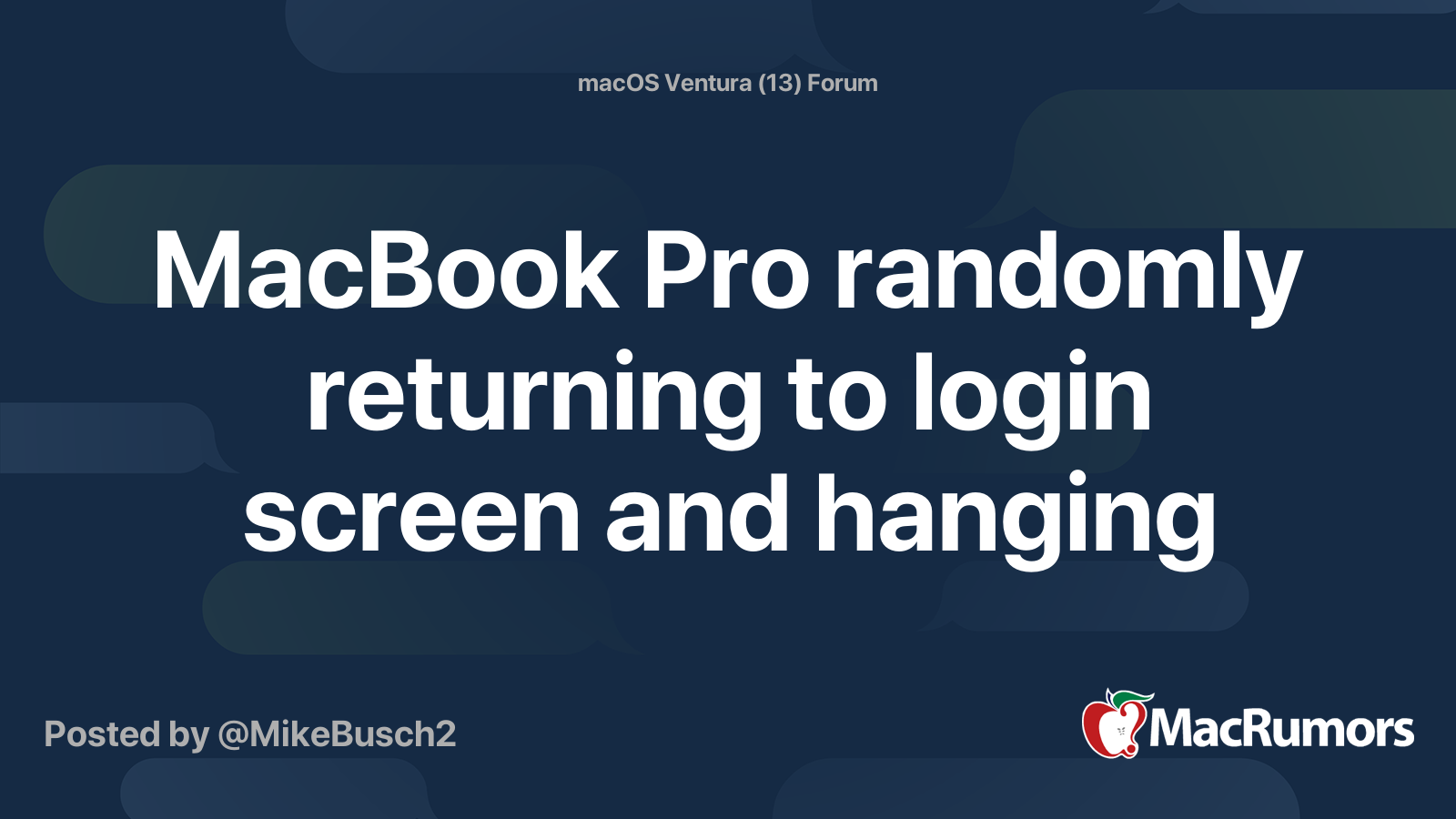 MacBook Pro randomly returning to login screen and hanging | MacRumors Forums