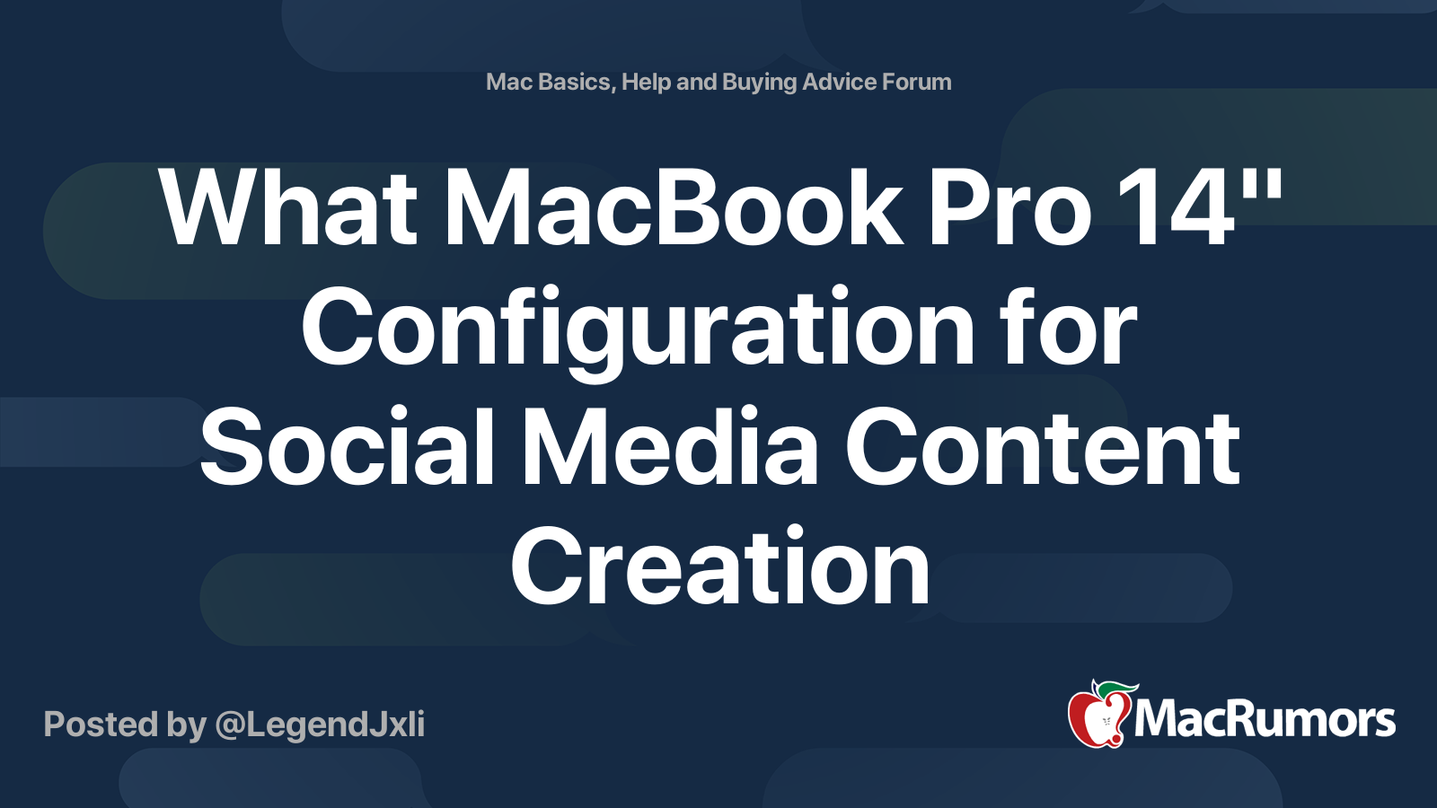 What MacBook Pro 14" Configuration for Social Media Content Creation ...