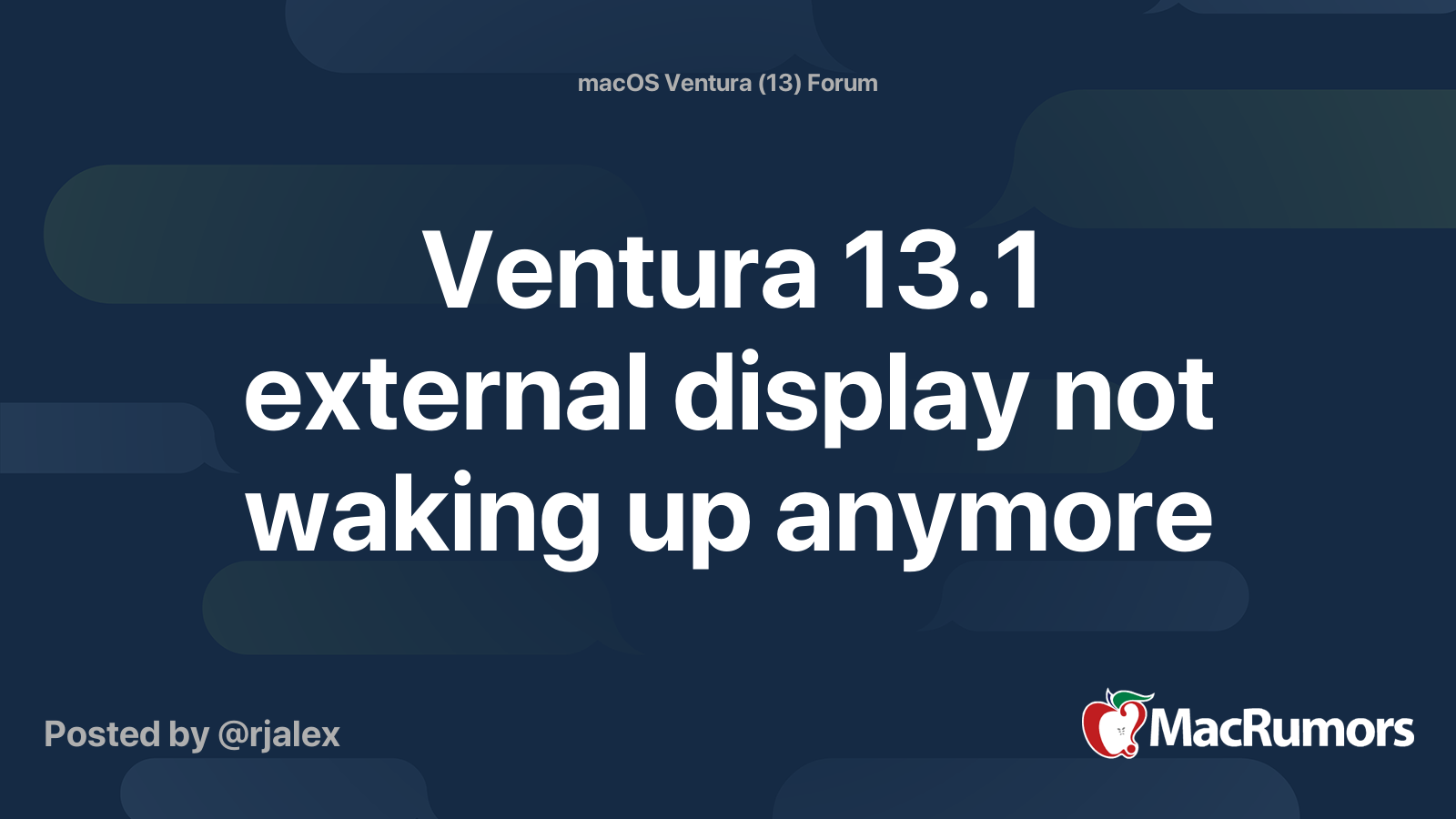 Ventura 13.1 external display not waking up anymore | MacRumors Forums