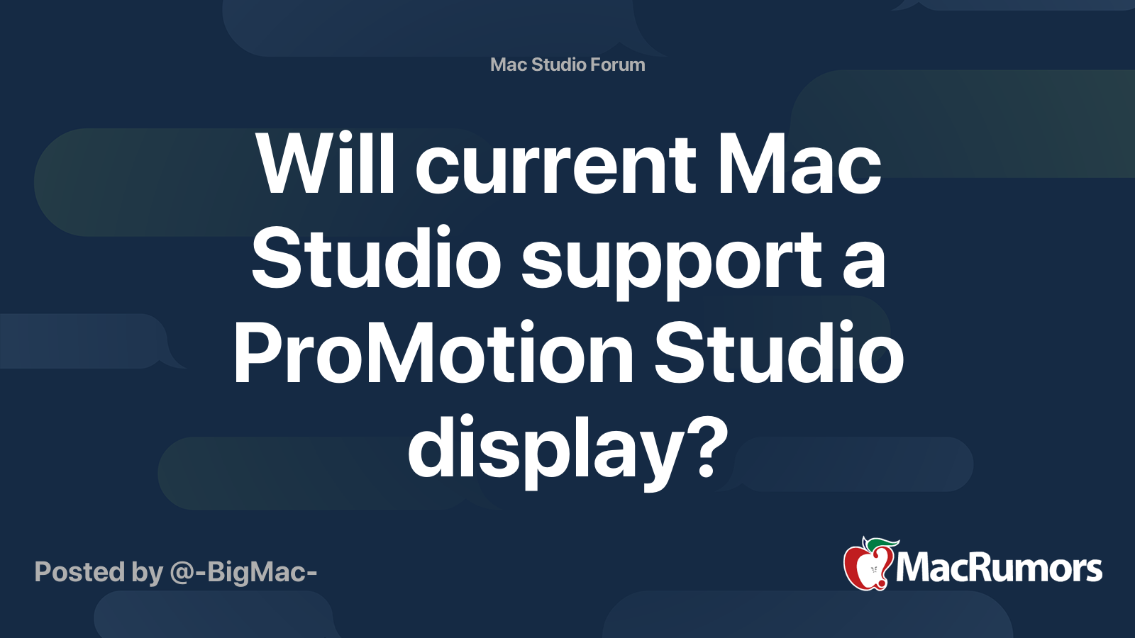 Will current Mac Studio support a ProMotion Studio display? | MacRumors Forums