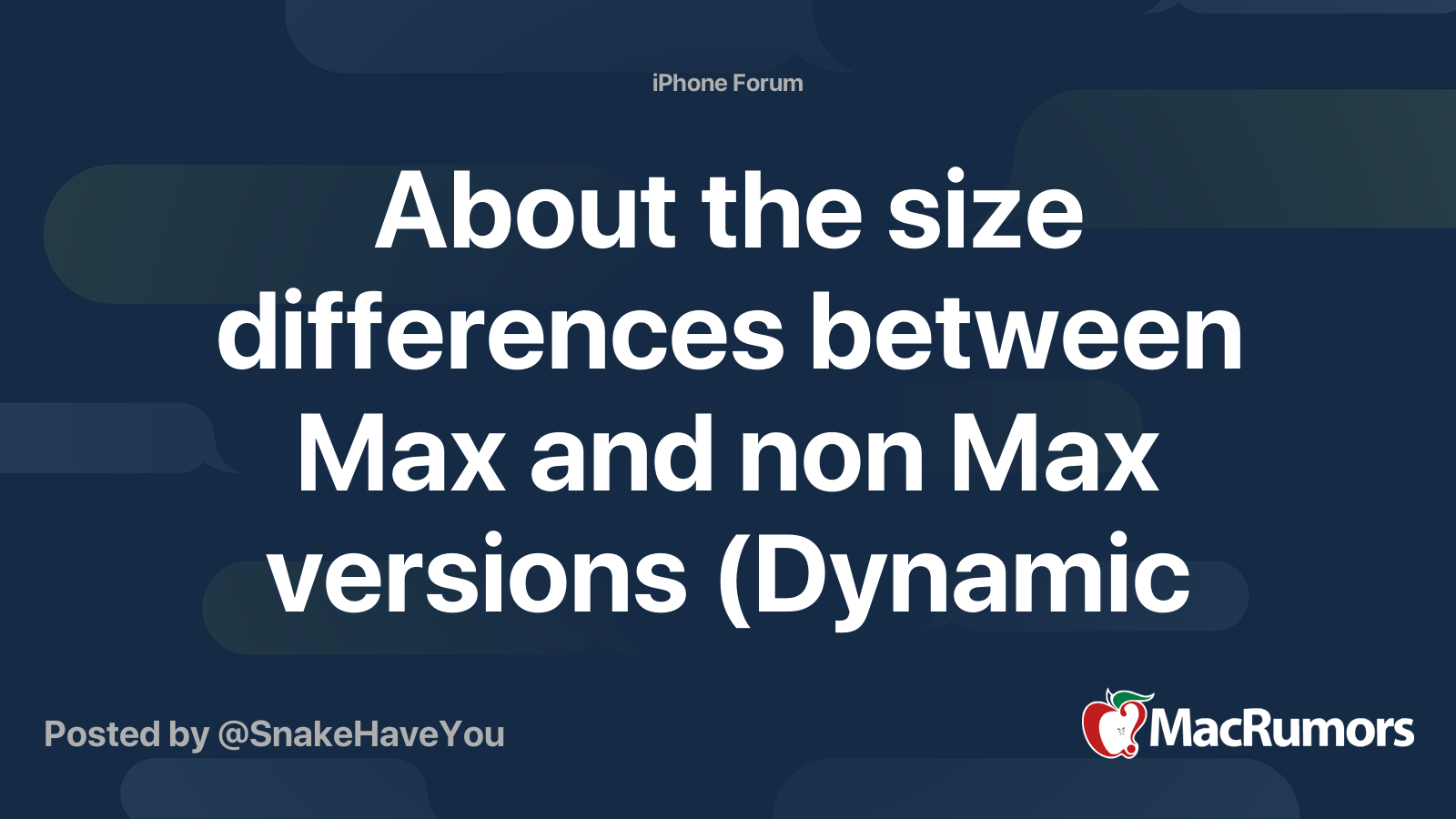 About the size differences between Max and non Max versions (Dynamic ...