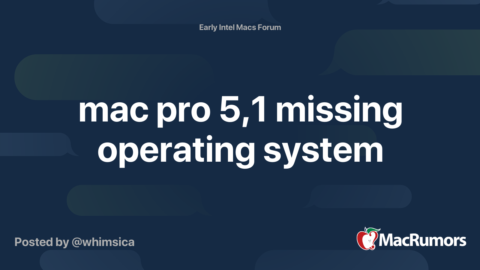 mac pro 5,1 missing operating system | MacRumors Forums