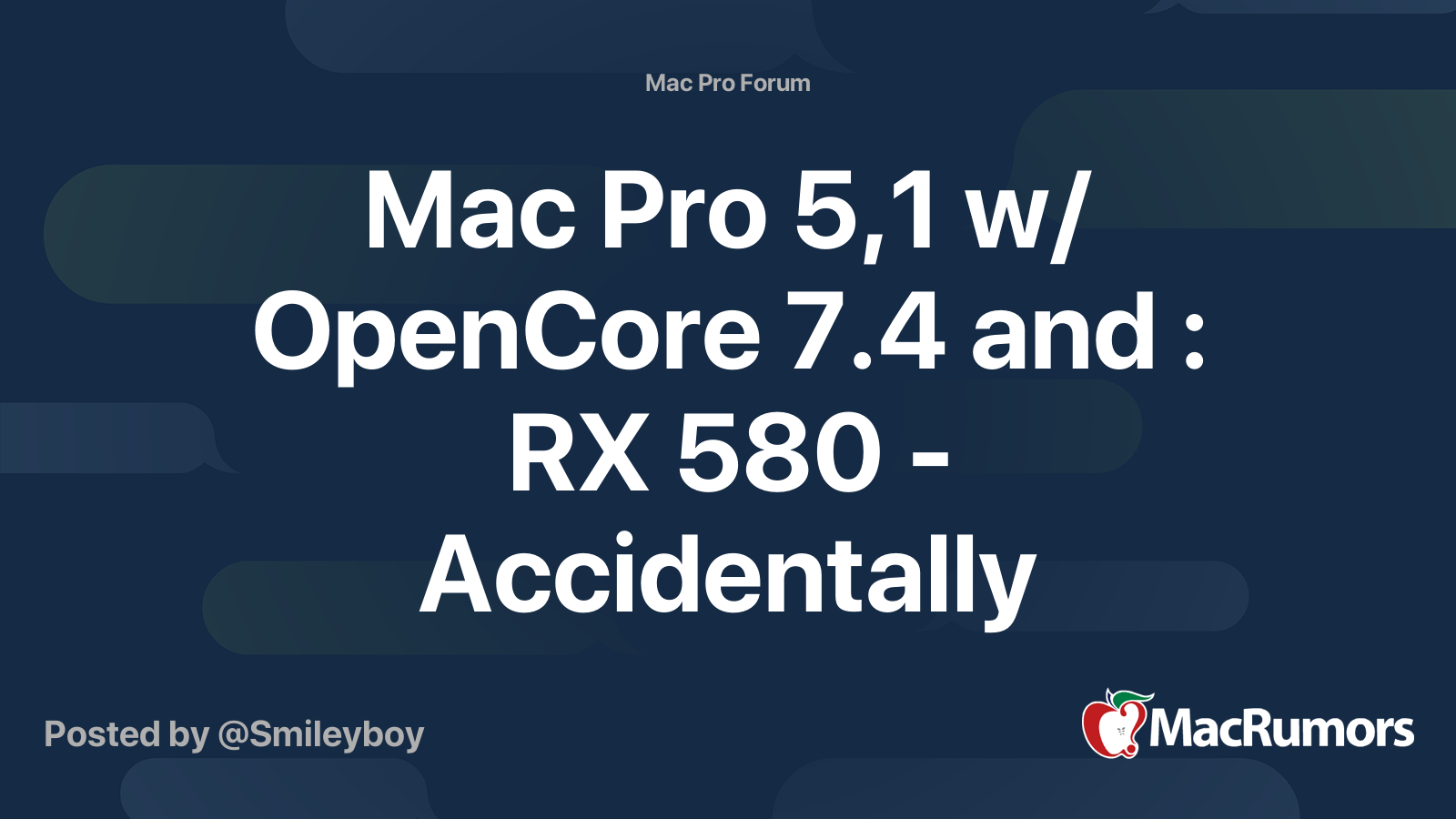 Mac Pro 5,1 w/ OpenCore 7.4 and : RX 580 - Accidentally installed Ventura | MacRumors Forums