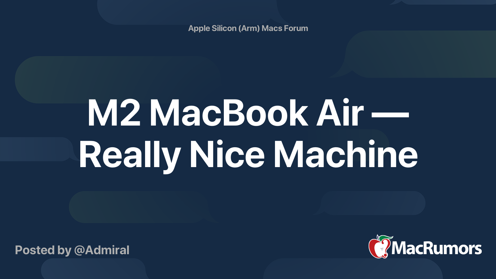 M2 MacBook Air — Really Nice Machine | MacRumors Forums