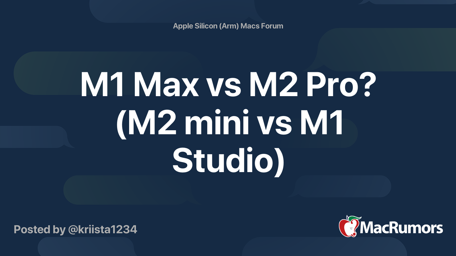 M1 Max vs M2 Pro? (M2 mini vs M1 Studio) | MacRumors Forums