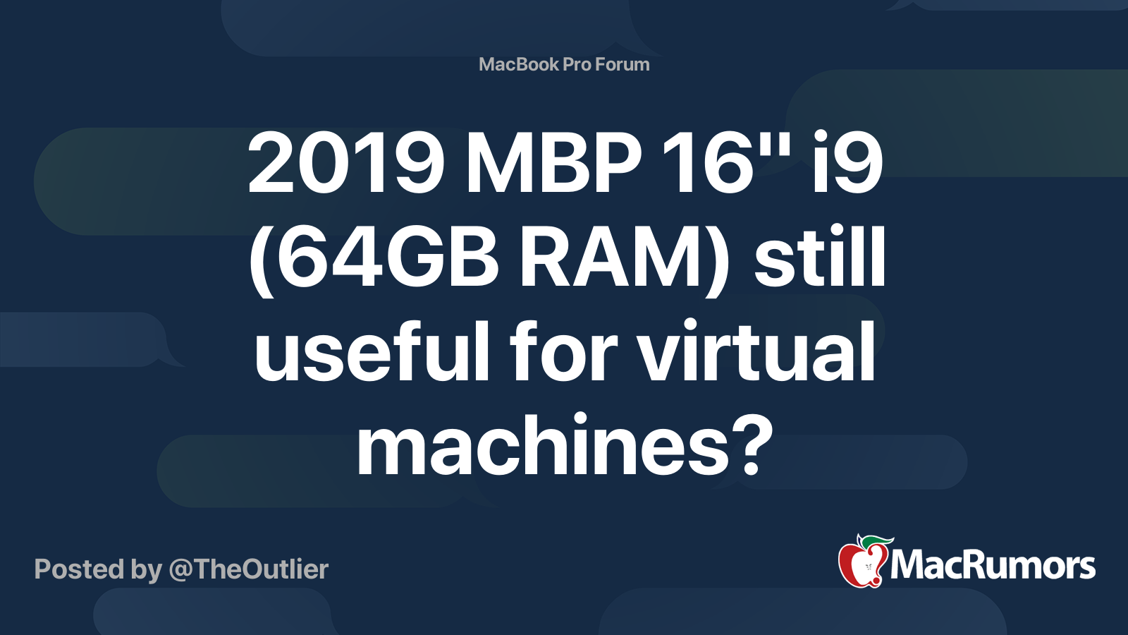 2019 MBP 16" i9 (64GB RAM) still useful for virtual machines? | MacRumors Forums