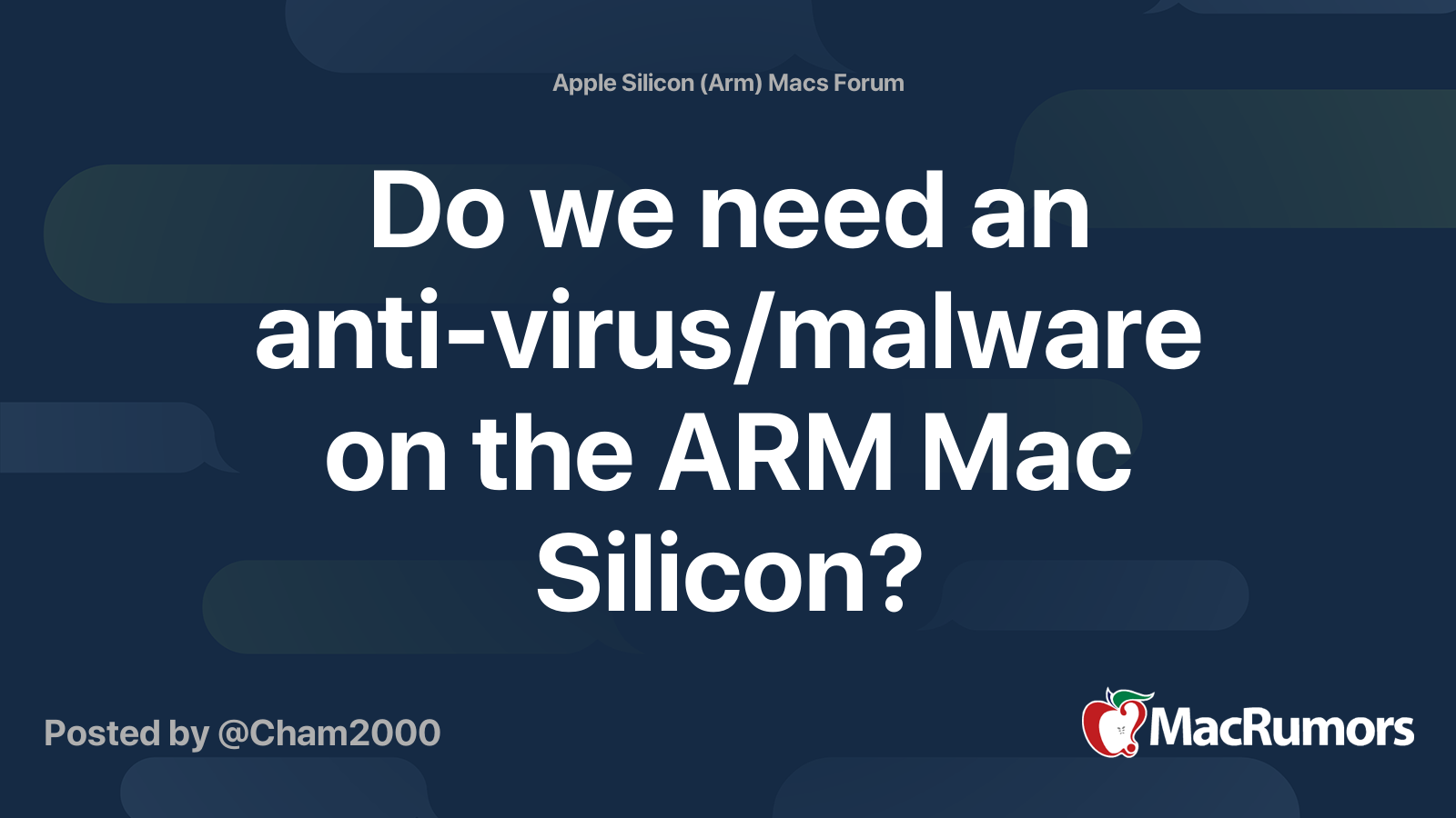 Do we need an anti-virus/malware on the ARM Mac Silicon? | MacRumors Forums