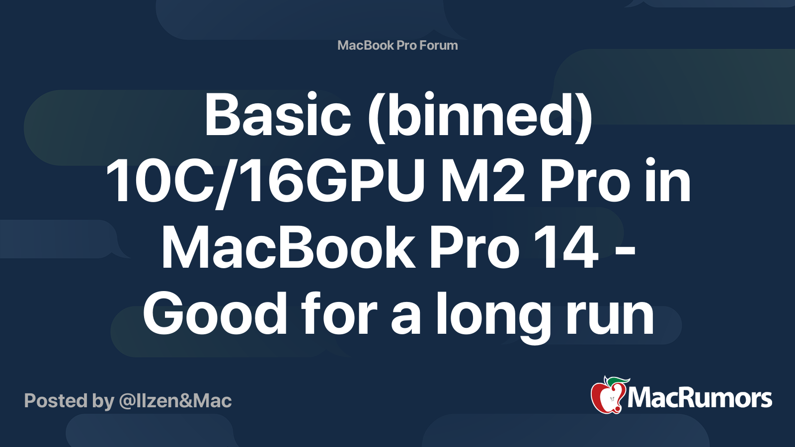Basic (binned) 10C/16GPU M2 Pro in MacBook Pro 14 - Good for a long run (and in general ...