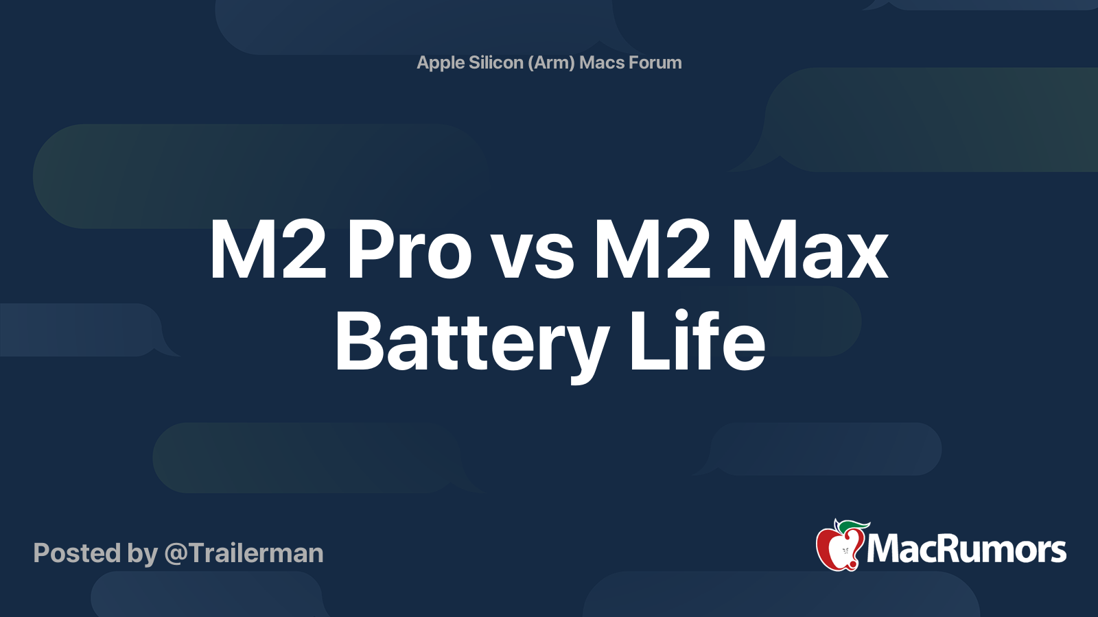 M2 Pro vs M2 Max Battery Life | MacRumors Forums