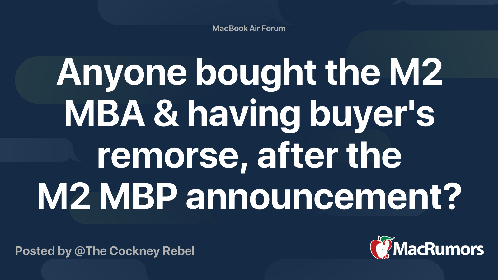 Anyone bought the M2 MBA & having buyer's remorse, after the M2 MBP ...